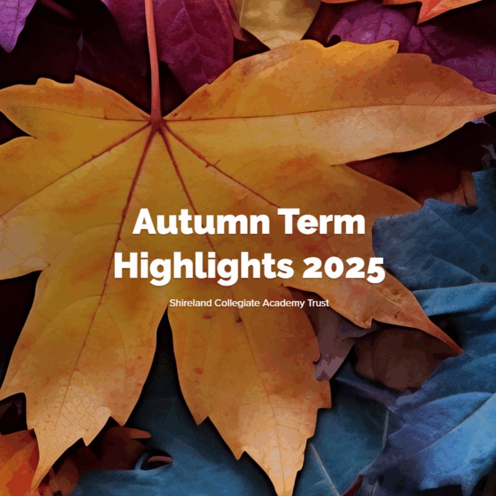 Trust Newsletter – Autumn 2025 - Shireland Technology Primary